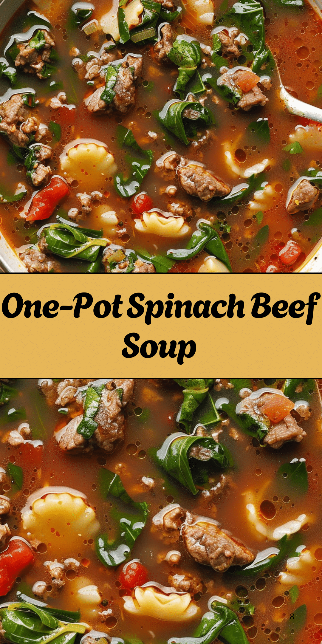 One-Pot Spinach Beef Soup | Quick and Sweet Recipes