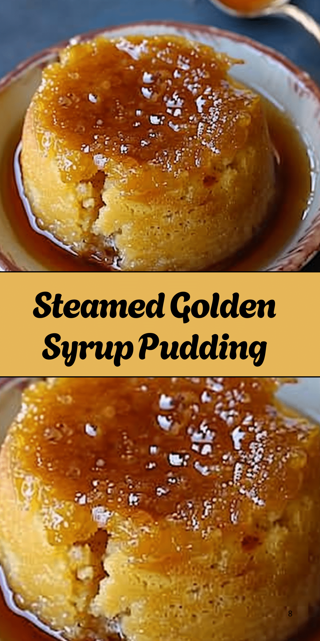 Steamed Golden Syrup Pudding | Quick and Sweet Recipes